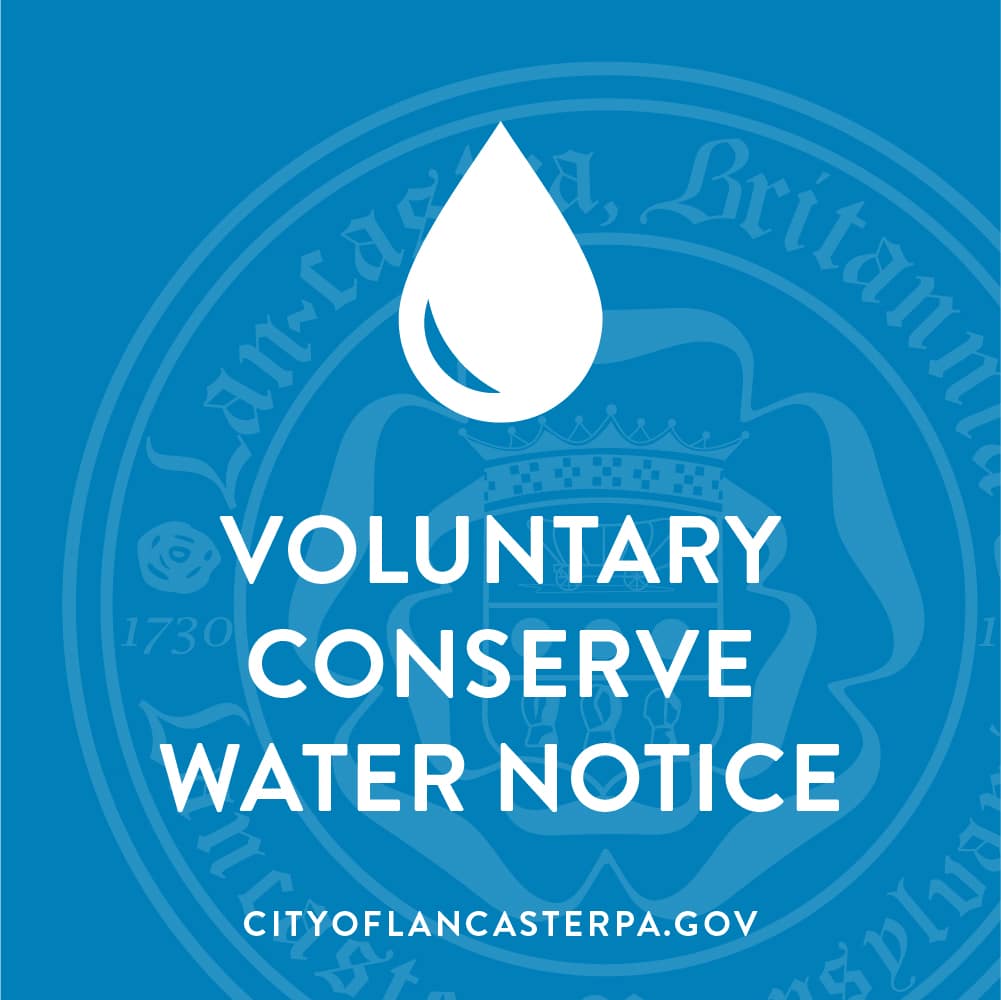 Water Conservation Notice 11/4/24 | City of Lancaster, PA